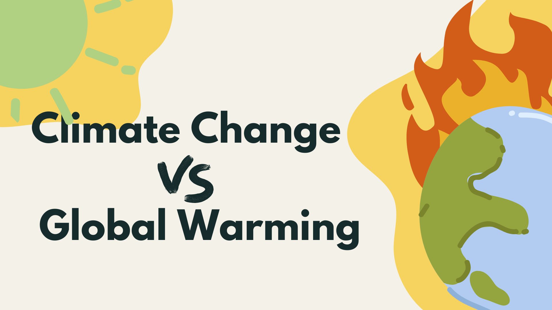 Global Warming Climate Change Difference Positives And Negatives Of